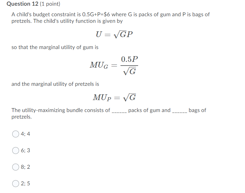 Solved Question 11 1 Point Suppose The Consumers Utility