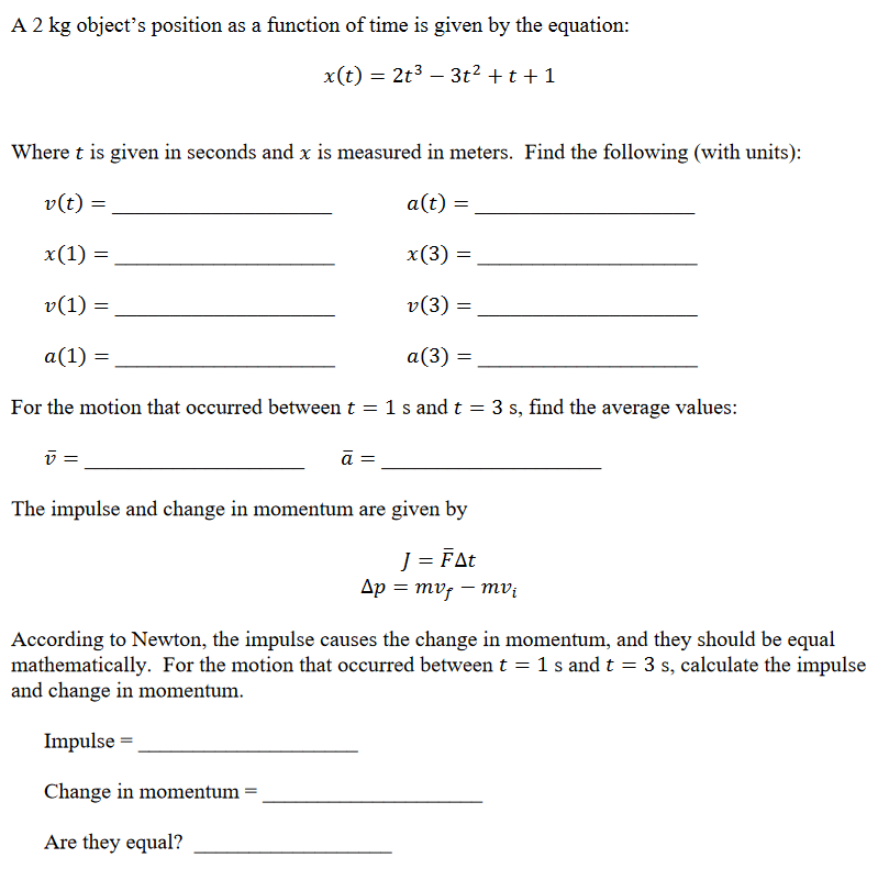 Solved A 2 kg object's position as a function of time is | Chegg.com