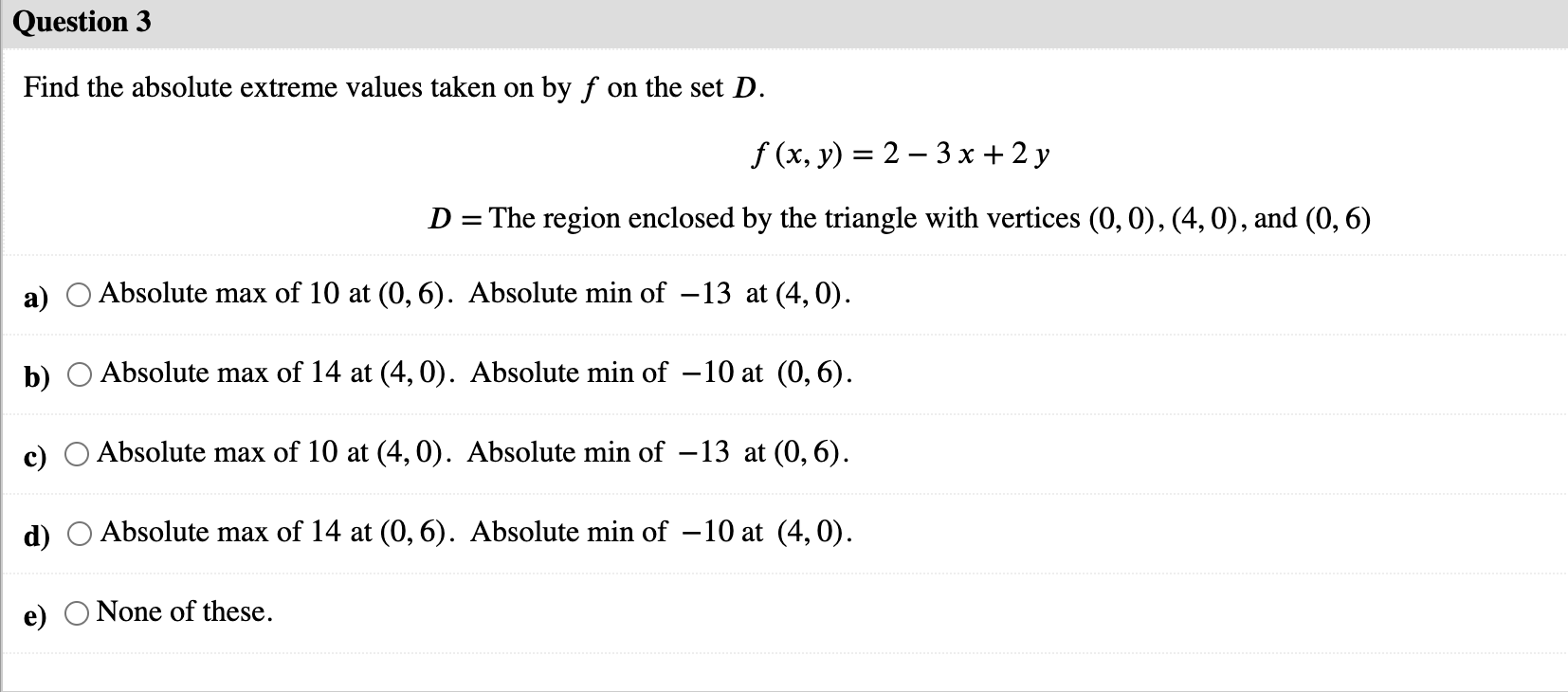 Solved Find the absolute extreme values taken on by f on the | Chegg.com