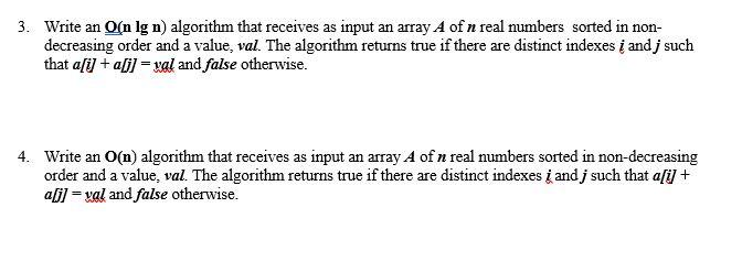 Solved 3. Write an O(n lg n) algorithm that receives as | Chegg.com