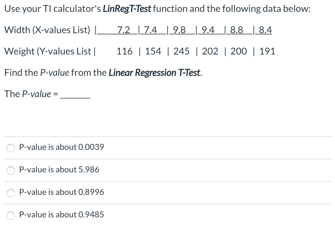 Solved Use your Tl calculator's LinRegT-Test function and | Chegg.com