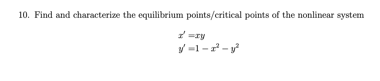 Solved 10. Find and characterize the equilibrium | Chegg.com