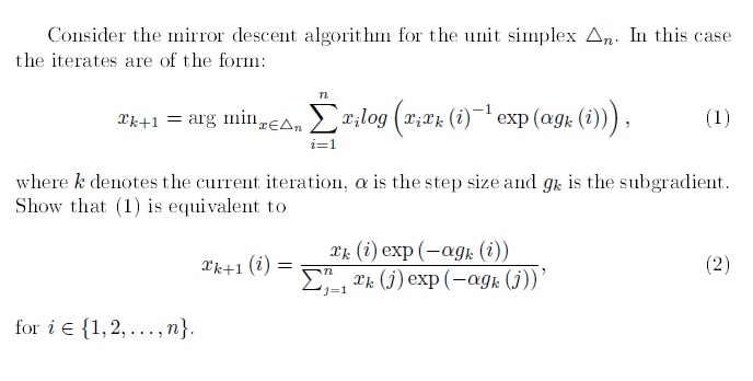 Solved Consider the mirror descent algorithm for the unit | Chegg.com