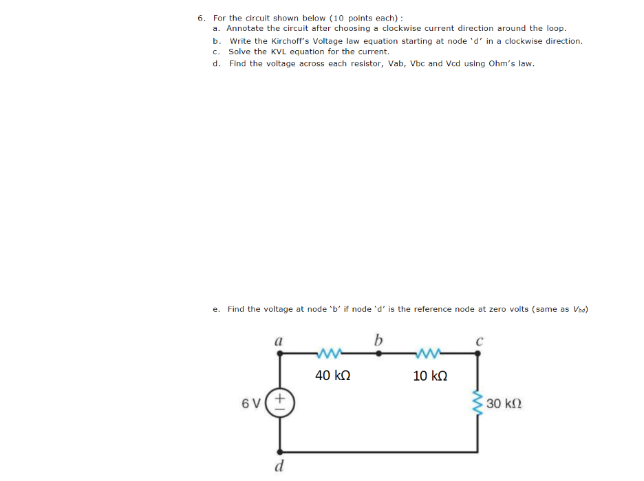 Solved For the circuit shown below ( 10 ﻿points each):a. | Chegg.com