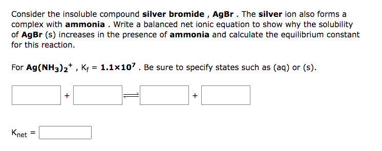 Solved Consider the insoluble compound silver bromide , AgBr | Chegg.com