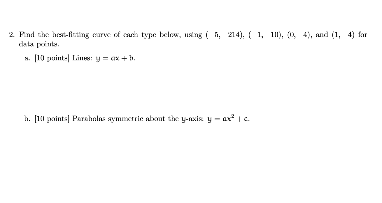 Solved Find the best-fitting curve of each type below, using | Chegg.com