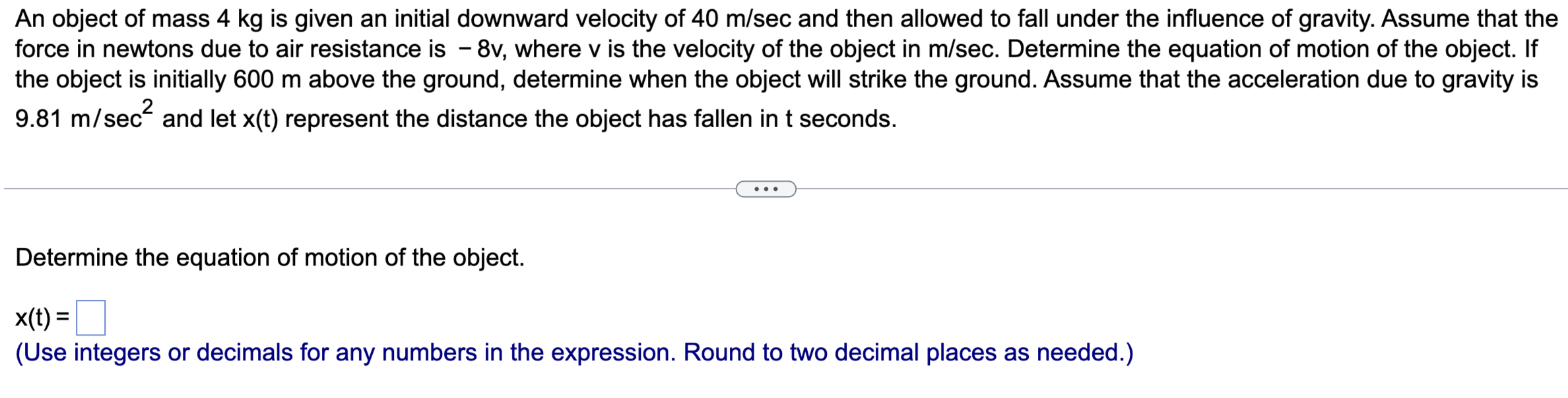 Solved An object of mass 4 kg is given an initial downward | Chegg.com