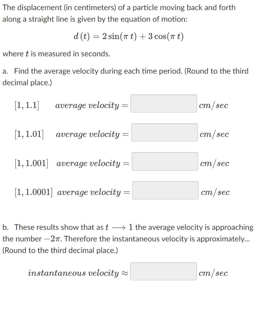 Solved The displacement (in centimeters) of a particle | Chegg.com