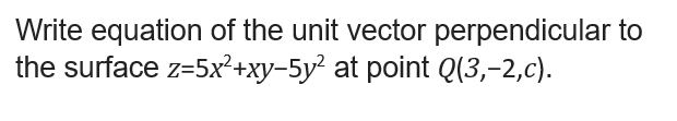 Solved Write equation of the unit vector perpendicular to | Chegg.com