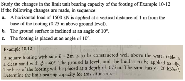 Solved Example 10.12A square footing with side B=2m is to be | Chegg.com