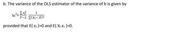 Solved b. The variance of the OLS estimator of the variance | Chegg.com