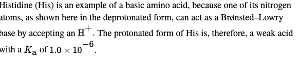 Solved Histidine (His) is an example of a basic amino acid, | Chegg.com