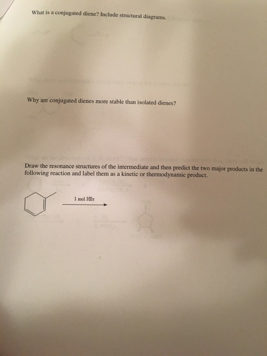 Solved What is a conjugated diene? Include structural | Chegg.com
