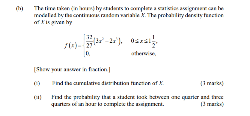 Solved (b) The time taken (in hours) by students to complete | Chegg.com