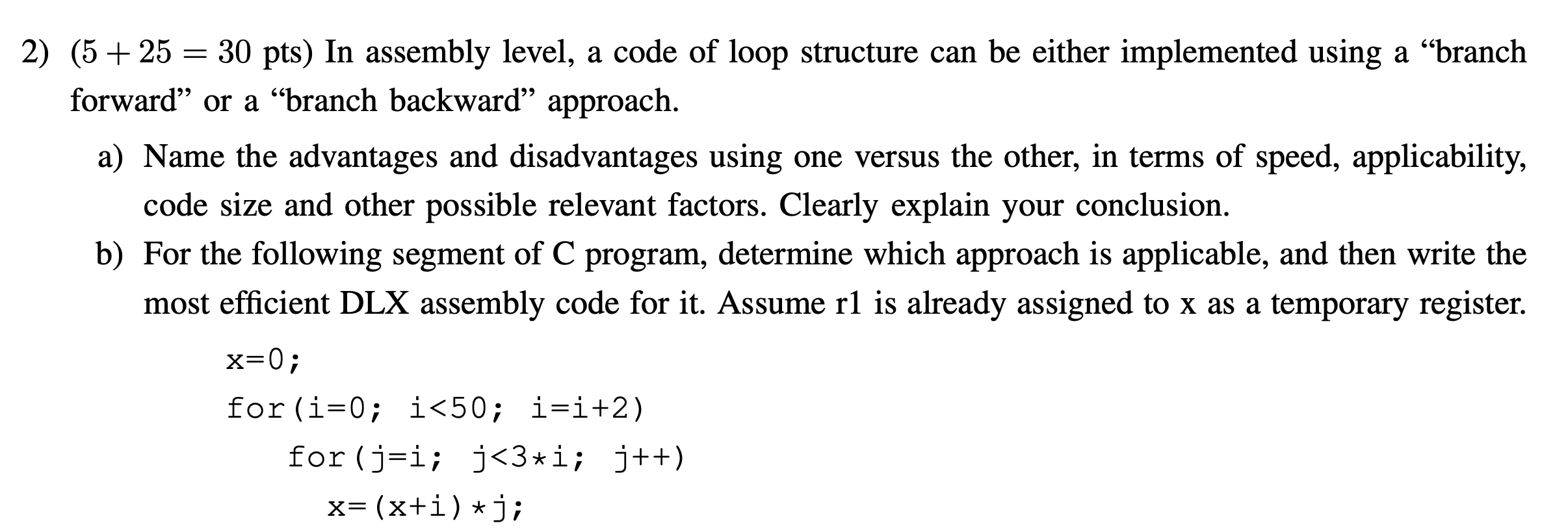 Solved 2) (5 +25 = 30 pts) In assembly level, a code of loop | Chegg.com