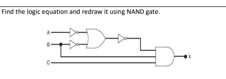 Solved Find the logic equation and redraw it using NAND | Chegg.com