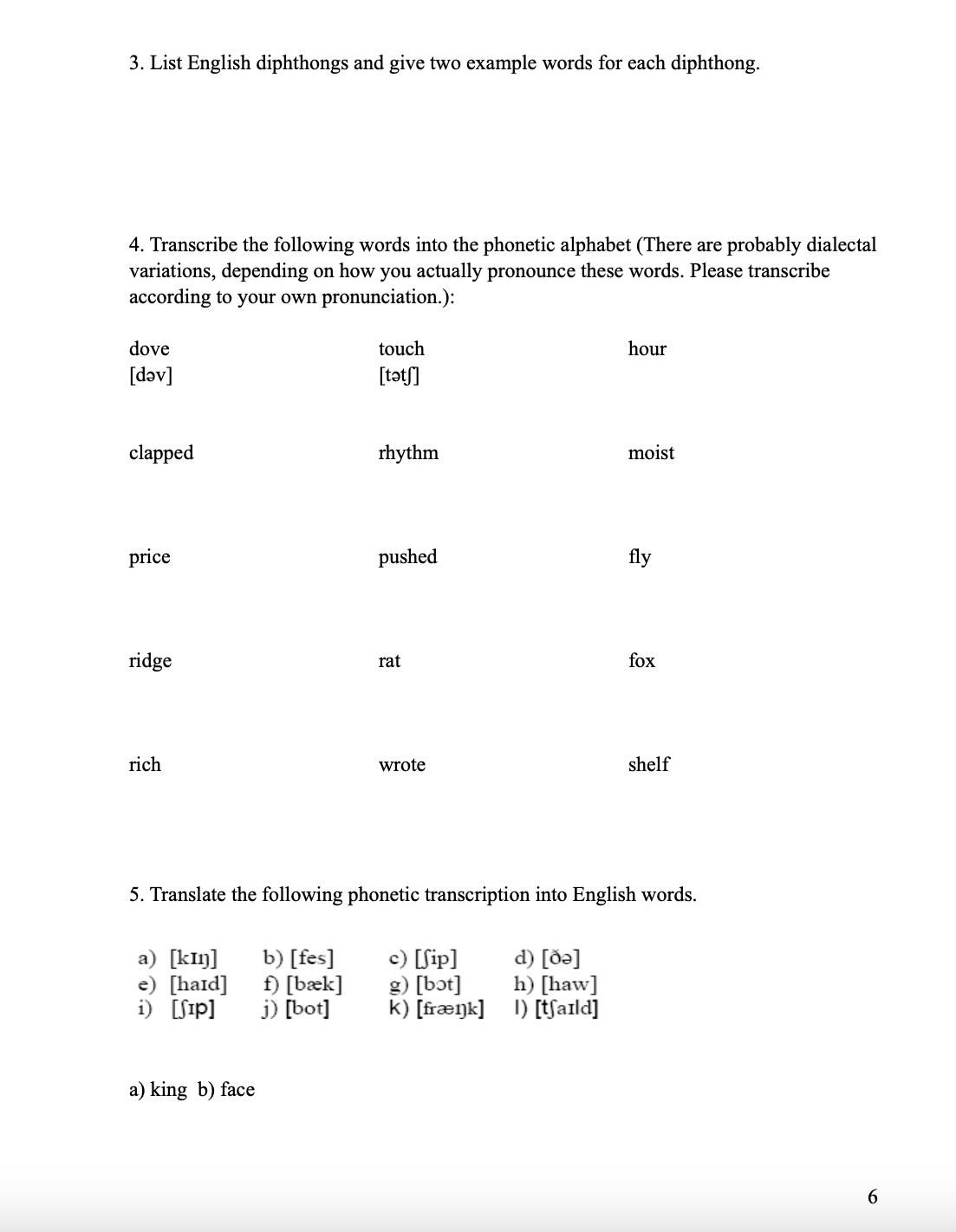 LING10: Phonetics exercise 2 - VOWELS \& PHONETIC | Chegg.com