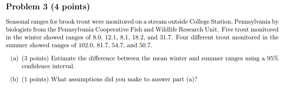 Solved Problem 3 (4 points) Seasonal ranges for brook trout | Chegg.com