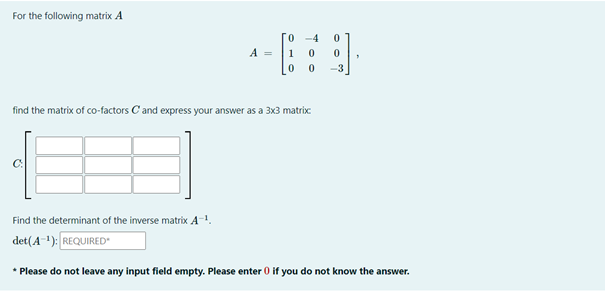 Solved For the following matrix A A=⎣⎡010−40000−3⎦⎤ find the | Chegg.com
