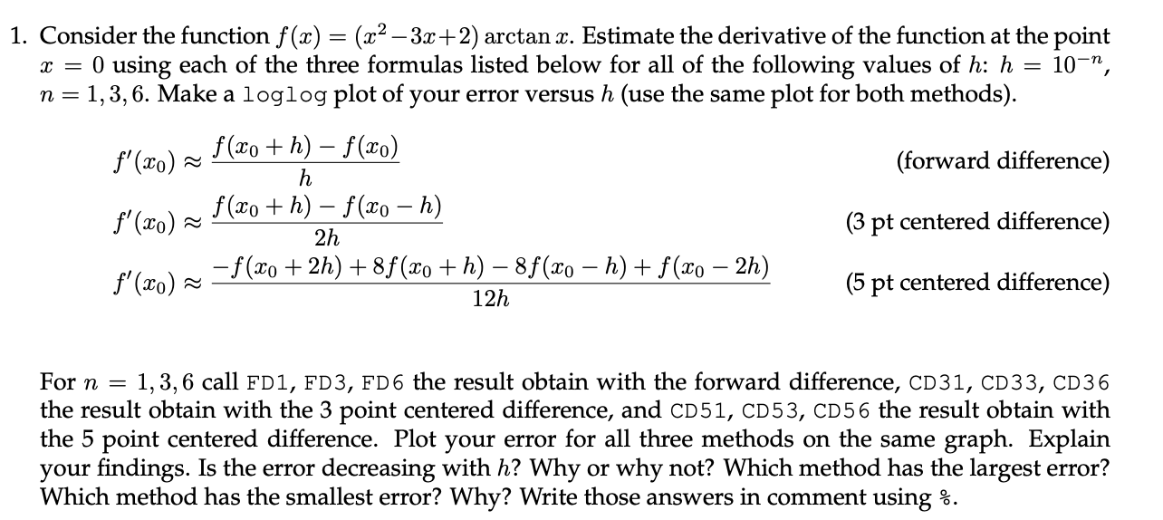Solved 1. Consider the function f(x) = (x 2−3x+2) arctan x. | Chegg.com