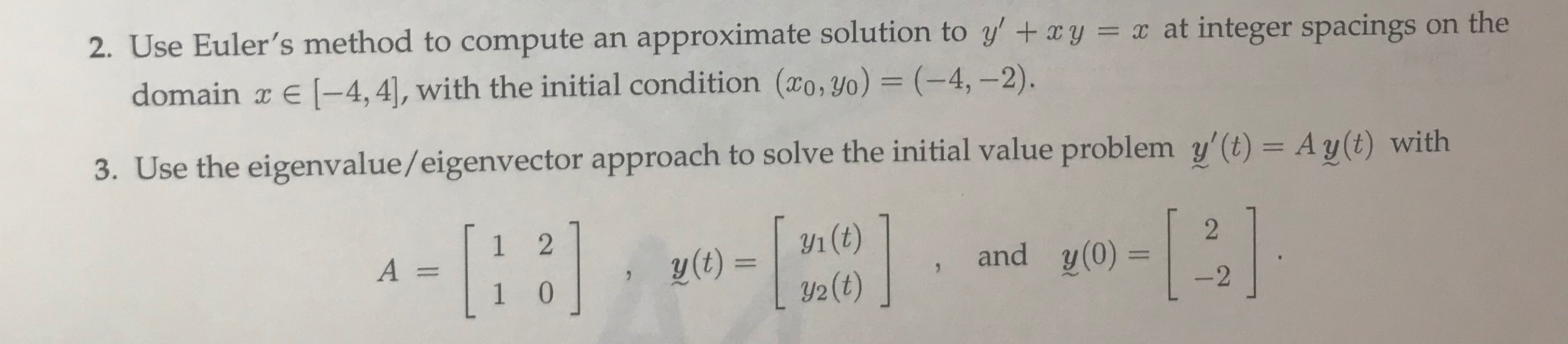 Solved 2. Use Euler's method to compute an approximate | Chegg.com