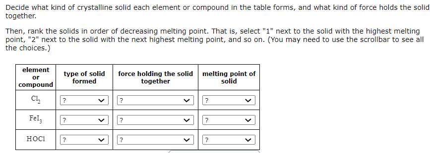Solved Decide what kind of crystalline solid each element or | Chegg.com