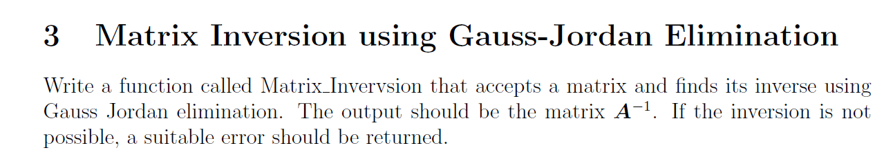 Solved 3 Matrix Inversion using Gauss-Jordan Elimination | Chegg.com