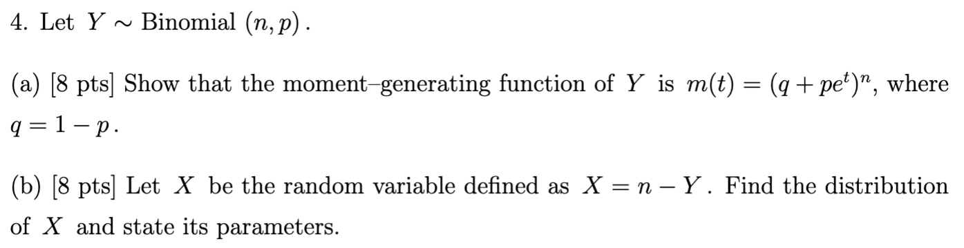 4. Let Y∼Binomial(n,p). (a) [8pts] Show that the | Chegg.com