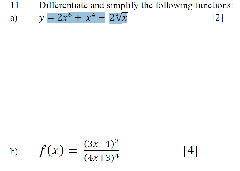 Solved 11. Differentiate and simplify the following | Chegg.com