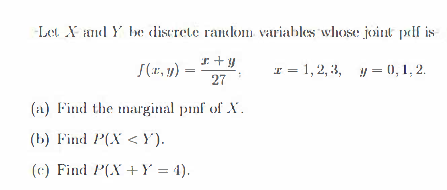 Solved Let x ﻿and Y ﻿be discrete randon variables whose | Chegg.com