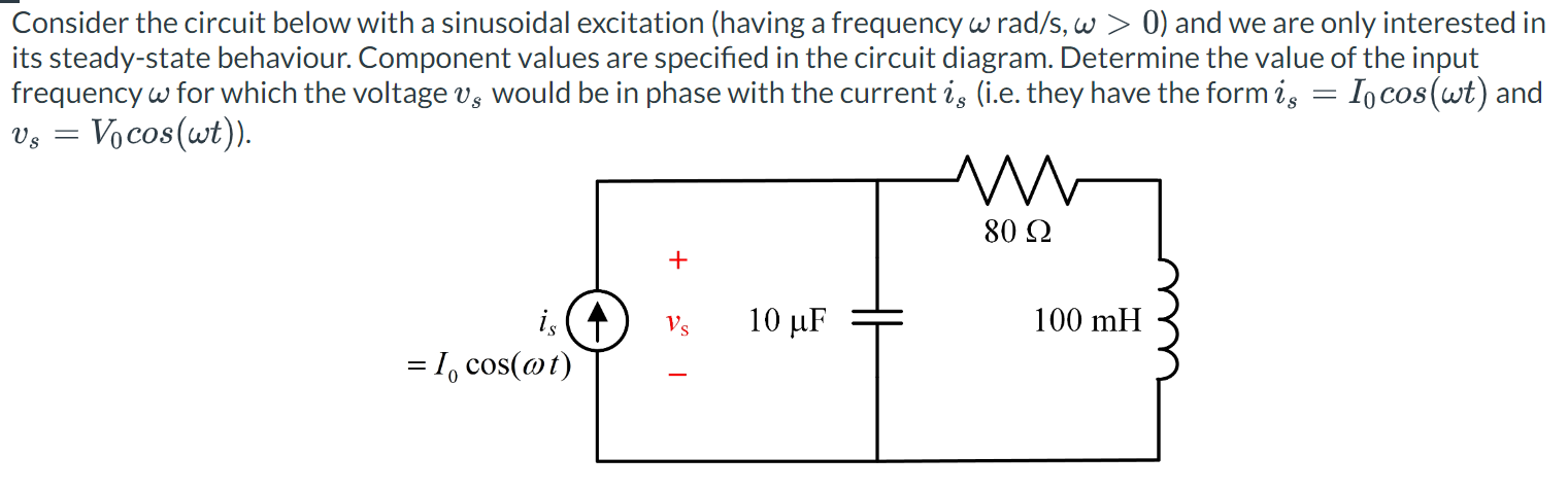 Solved Consider the circuit below with a sinusoidal | Chegg.com