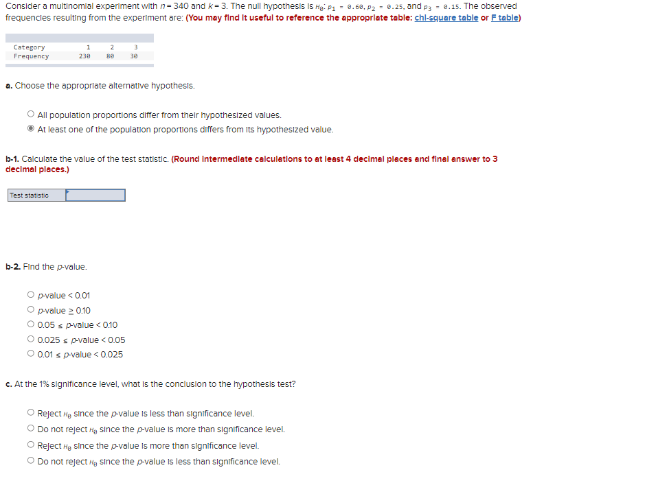 Solved Consider a multinomial experiment with n=340 and k=3. | Chegg.com