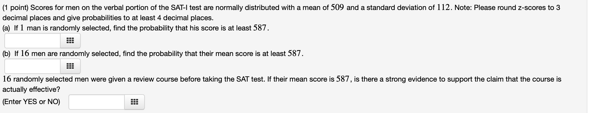 Solved Scores for men on the verbal portion of the SAT-I | Chegg.com