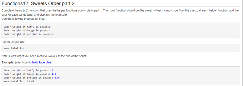 Solved Functions 11: Sweets Order part 1 A candy shop that | Chegg.com
