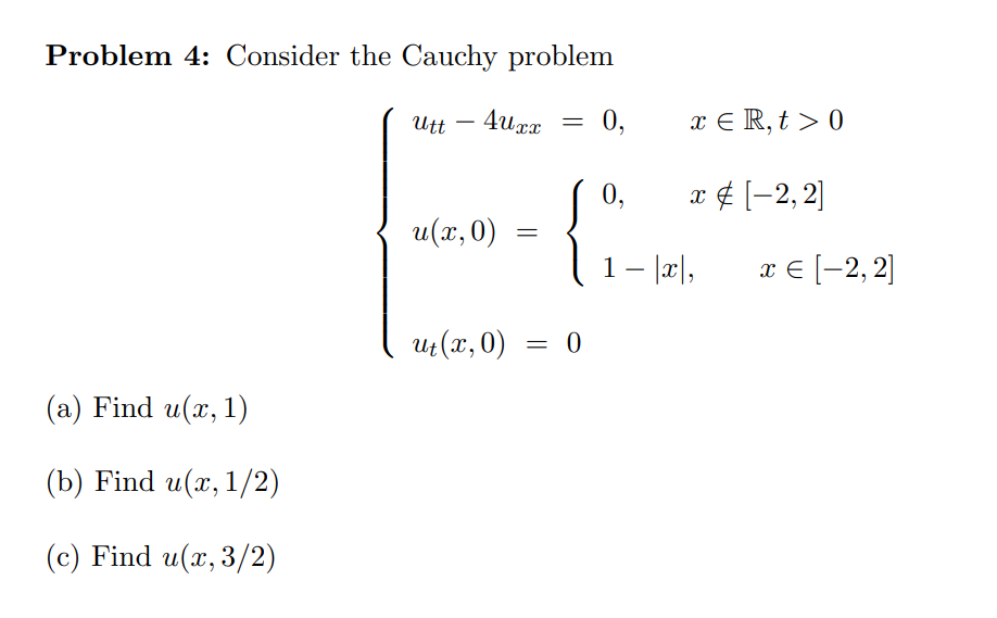 Solved Problem 4: Consider the Cauchy problem | Chegg.com
