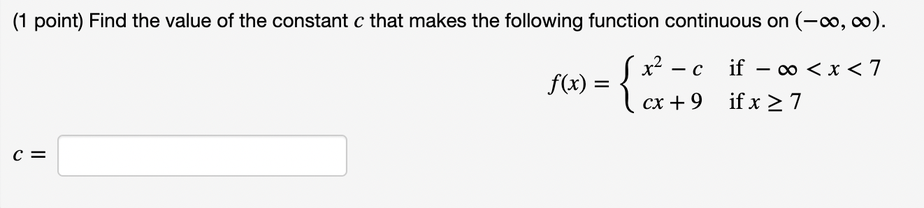 Solved ( 1 point) Find the value of the constant c that | Chegg.com