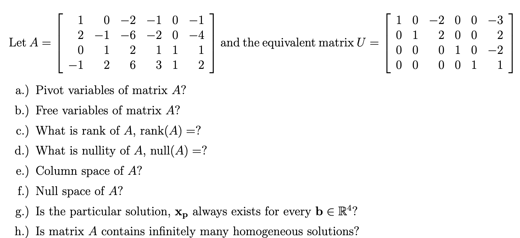 Solved LetA=⎣⎡120−10−112−2−626−1−2130011−1−412⎦⎤ and the | Chegg.com