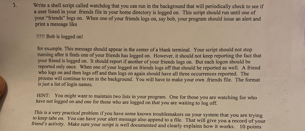 Solved 3. Write a shell script called watchdog that you can | Chegg.com