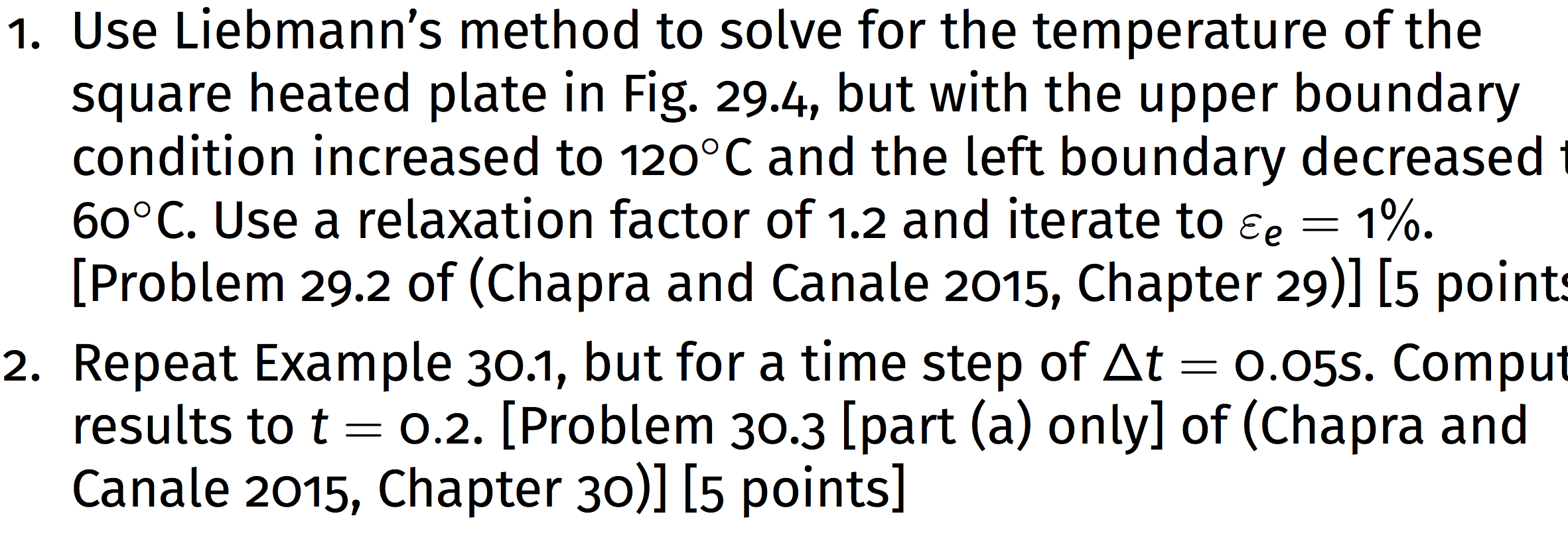 Solved 1. Use Liebmann's method to solve for the temperature | Chegg.com