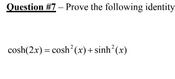 Solved Question \#7 - Prove the following identity | Chegg.com