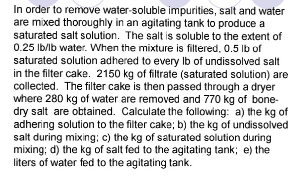 Solved In order to remove water-soluble impurities, salt and | Chegg.com