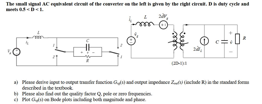 The small signal AC equivalent circuit of the | Chegg.com