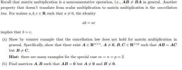 Solved Recall that matrix multiplication is a noncommutative | Chegg.com