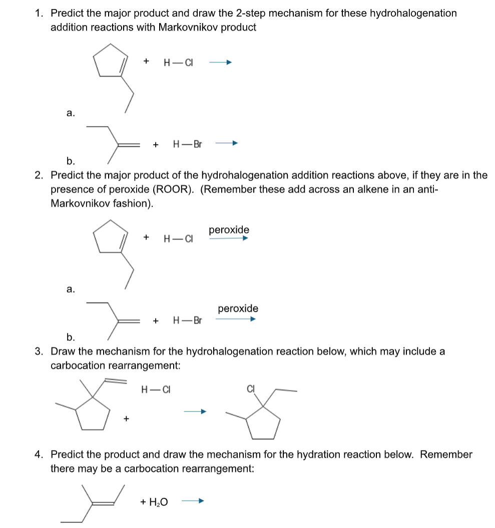 Solved 1. ﻿Predict the major product and draw the 2-step | Chegg.com