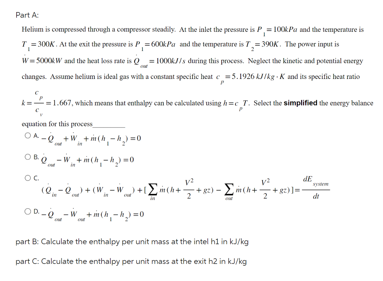 Solved Part A: Helium is compressed through a compressor | Chegg.com