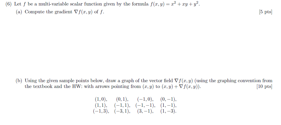 Solved (6) Let f be a multi-variable scalar function given | Chegg.com