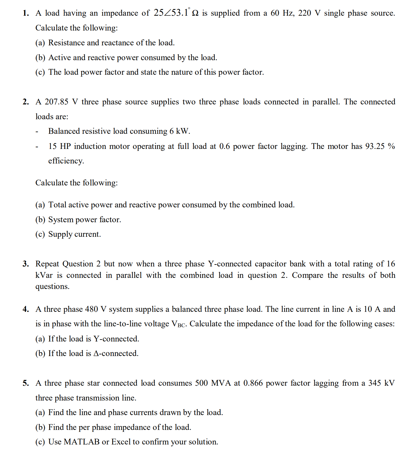 Solved A load having an impedance of 25?53.1°Ω ﻿is supplied | Chegg.com