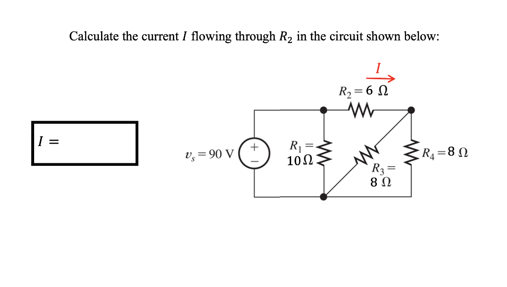 Solved Calculate the current I flowing through R2 in the | Chegg.com