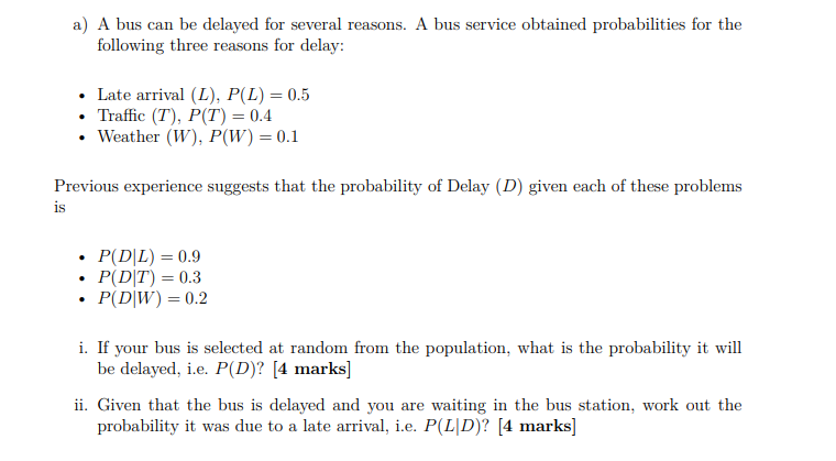 Solved a) A bus can be delayed for several reasons. A bus | Chegg.com