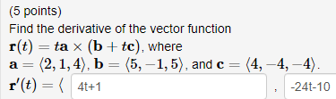 Solved (5 points) Find the derivative of the vector function | Chegg.com
